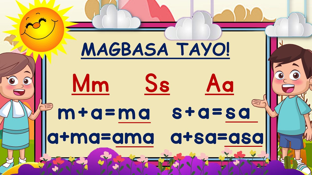 MAGSANAY MAGBASA NG PANTIG NG MGA LETRANG Mm, Ss at Aa - YouTube