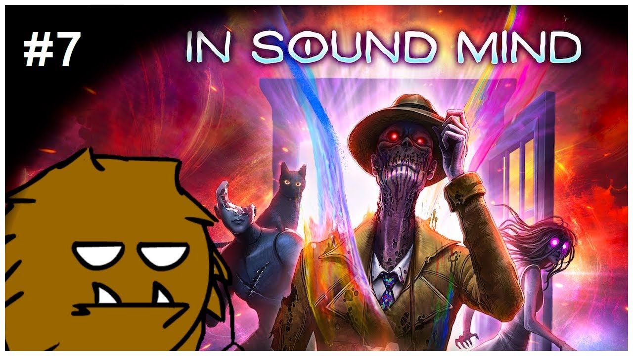 In Sound Mind Gameplay #7 - YouTube