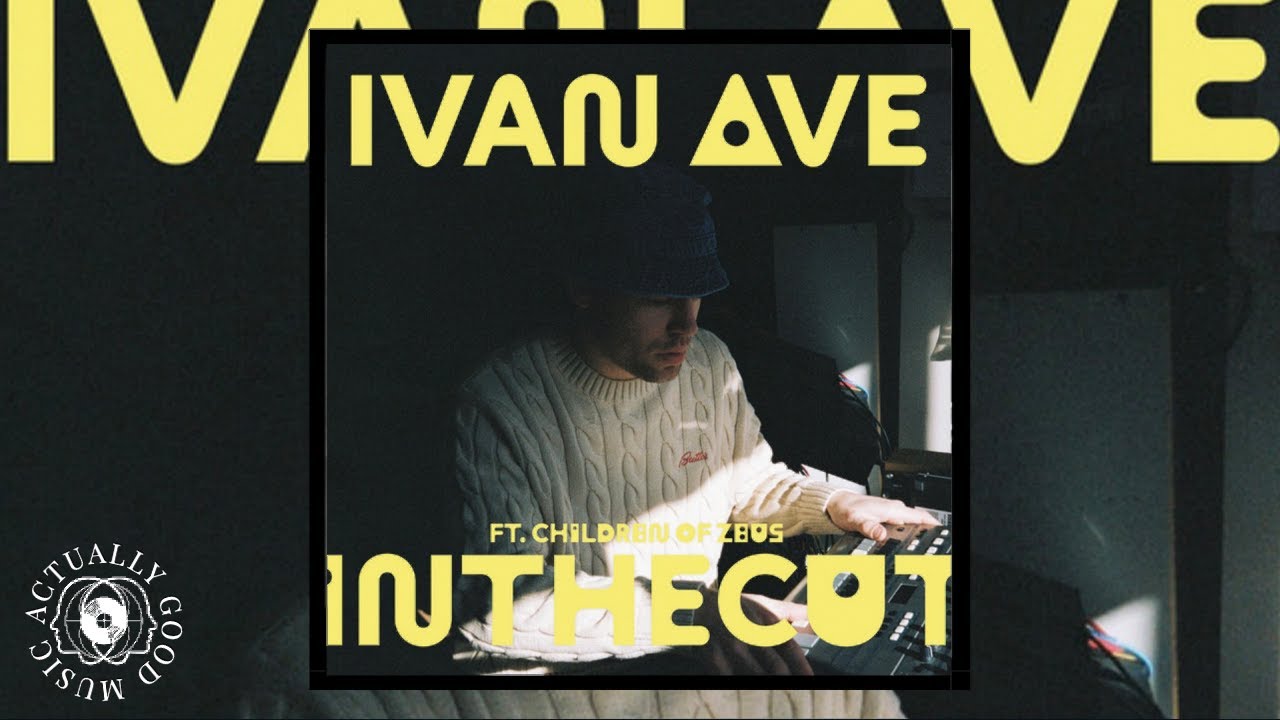 Ivan Ave - In The Cut (feat. Children of Zeus) - YouTube