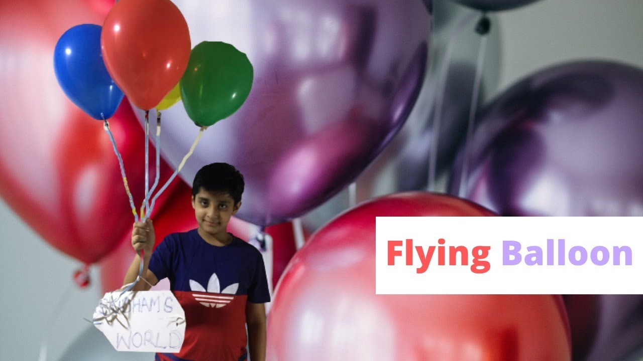HOW TO MAKE FLYING BALLOONS AT HOME WITHOUT HELIUM GAS | EASY SCIENCE ...