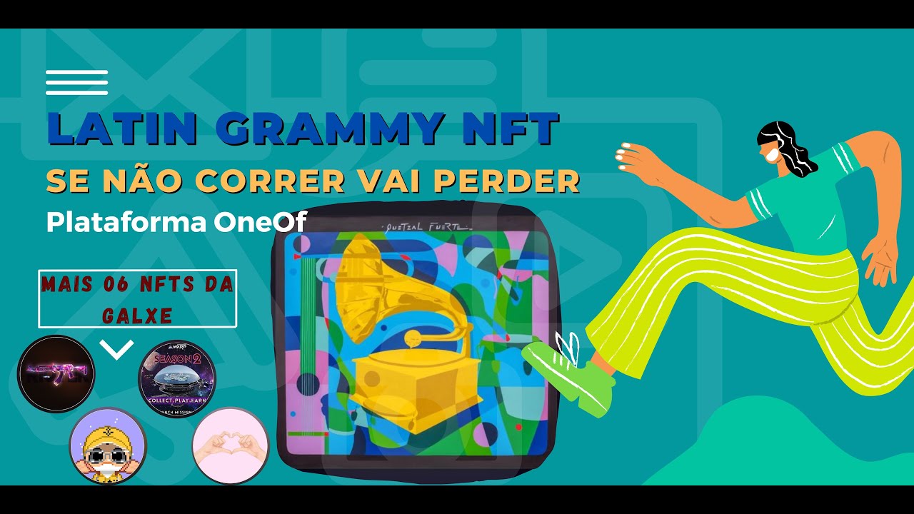 LATIN GRAMMY NFT - CLIQUE E GANHE NA PLATAFORMA ONEOF || +6 NFTS DA ...