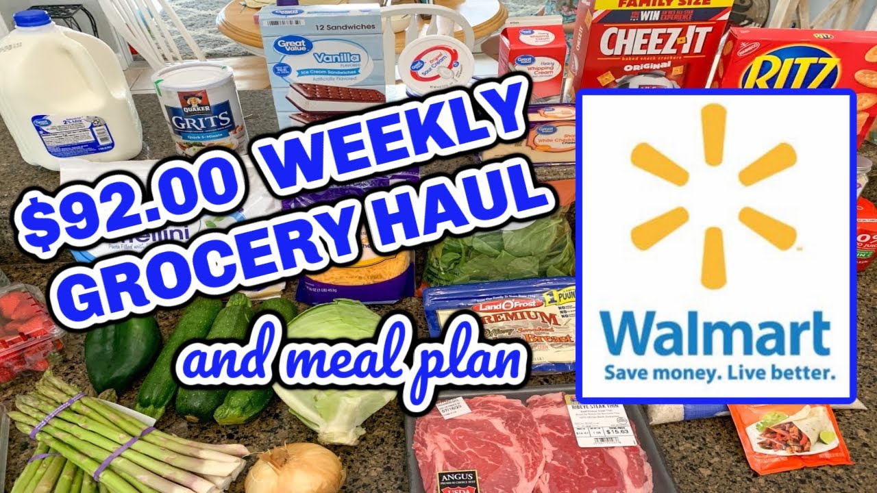 WALMART GROCERY HAUL 2020 | WEEKLY WALMART GROCERY HAUL AND MEAL PLAN ...