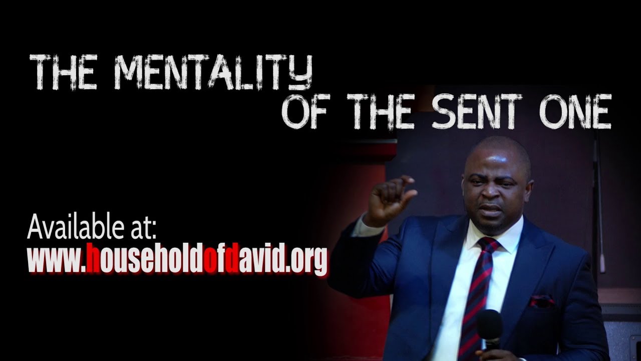 The Mentality Of The Sent One Series - YouTube