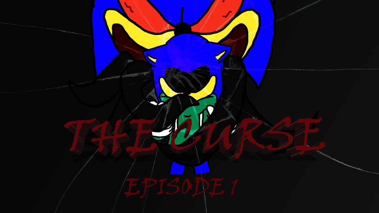 Sonic The Hedgehog: The Curse | Episode 1 - YouTube