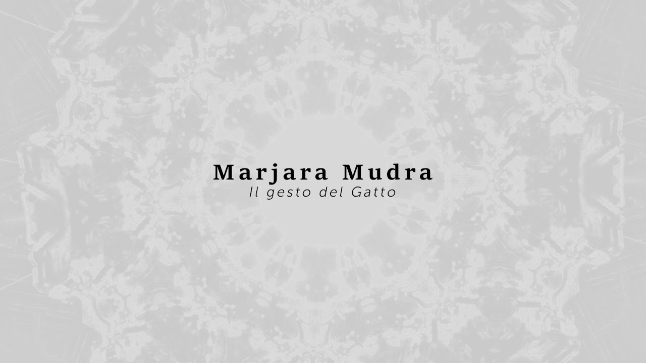 Marjara Mudra - il gesto del gatto - YouTube