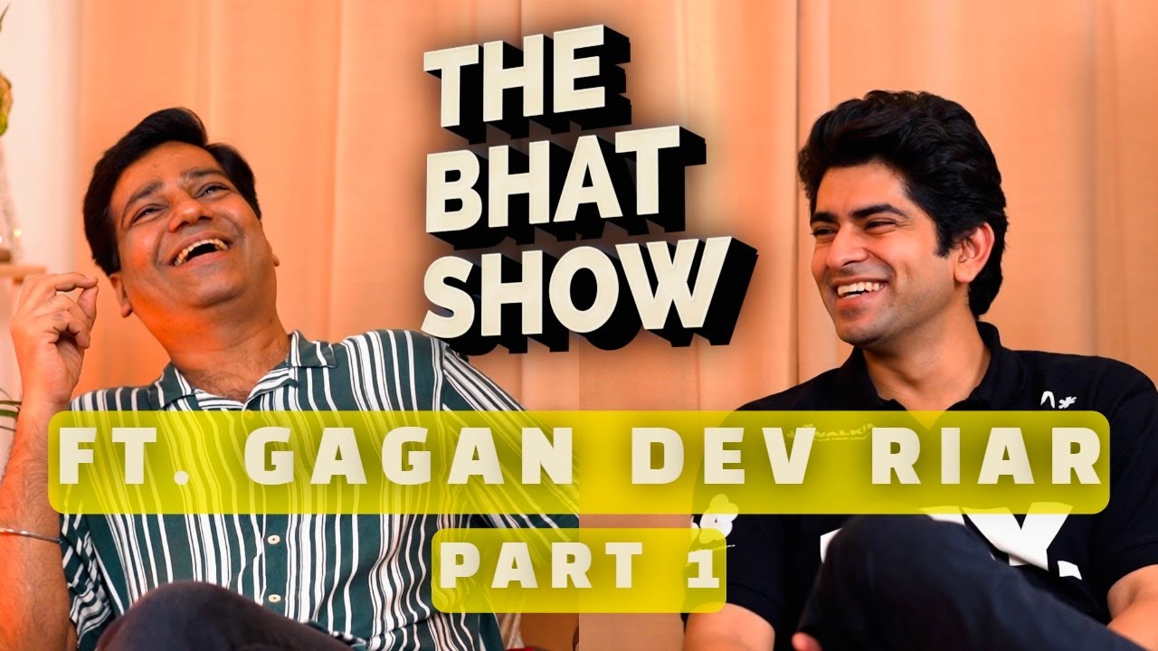 From Stage To Scam Ft Gagan Dev Riar The Bhat Show Milestone 101 Anish Bhat Part 1 Youtube