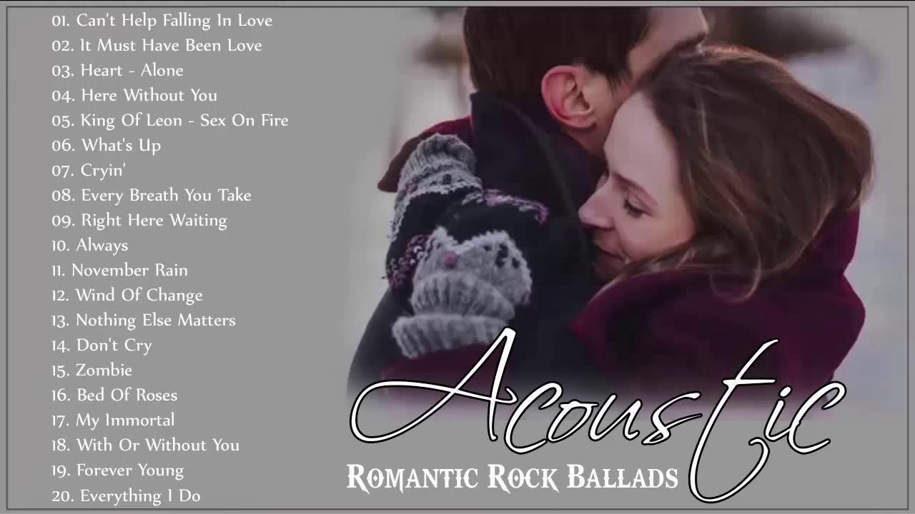 Acoustic Rock Romantic | Best Romantic Rock Ballads Of All Time - YouTube