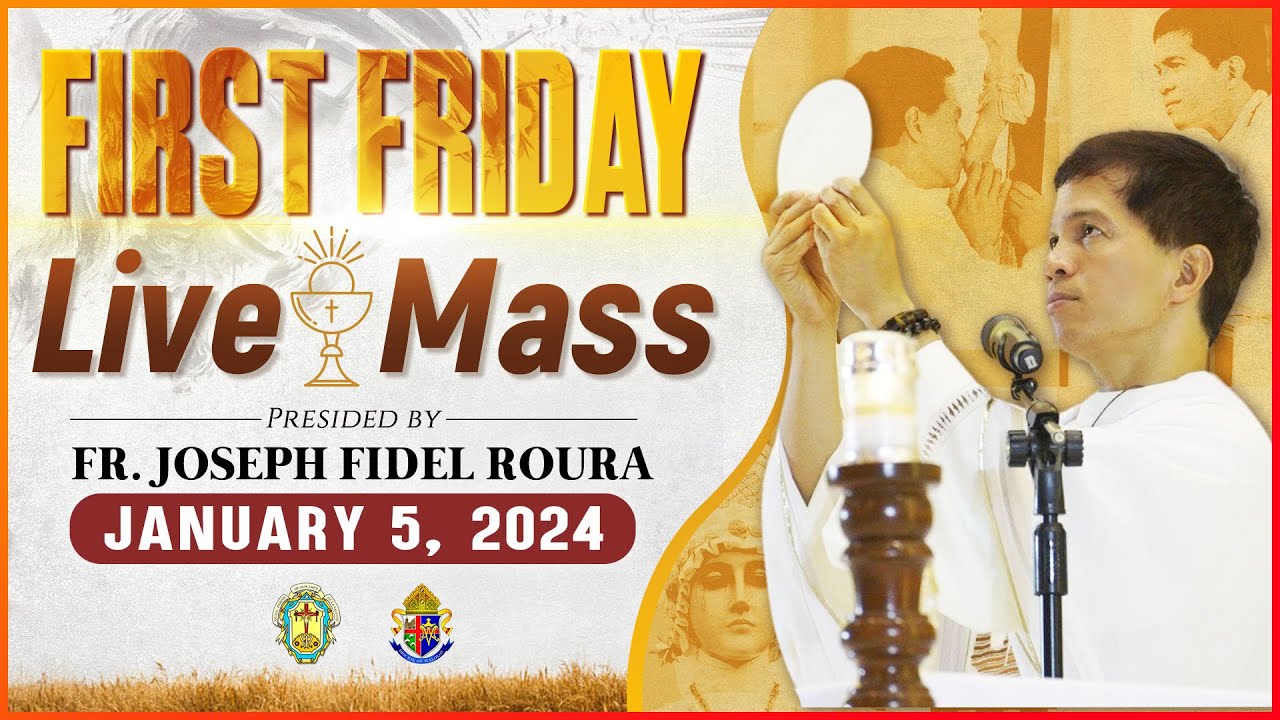 FIRST FRIDAY FILIPINO MASS TODAY LIVE || JANUARY 5, 2024 || FR. JOSEPH ...