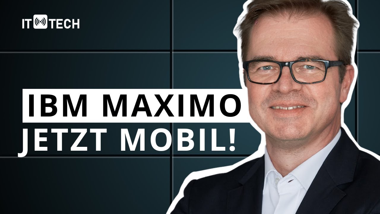 IBM Maximo goes mobile: So wird Instandhaltungssoftware mobil! | Spie ...