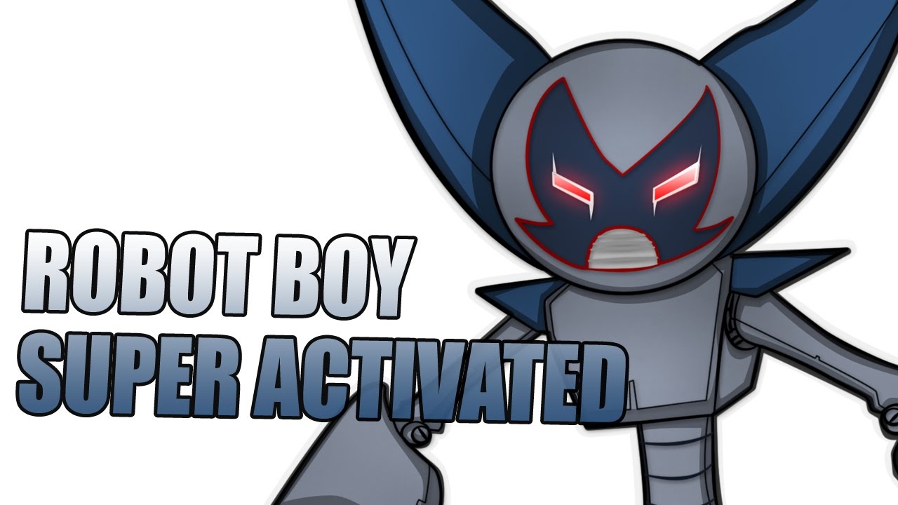 [002] Robot Boy Super Activated - YouTube