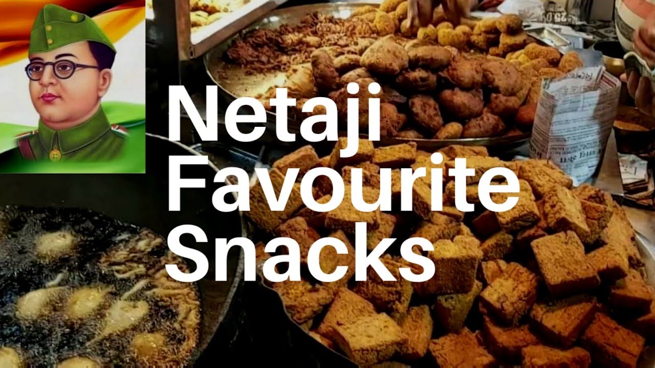 Netaji Favourite Food—Netaji Snacks—Netaji Telebhaja —Netajir Piyaji ...