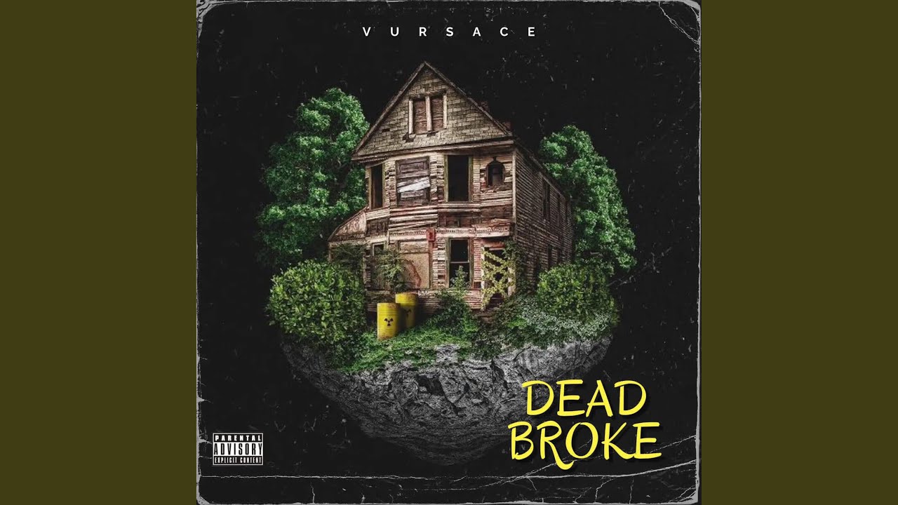 Dead Broke - YouTube