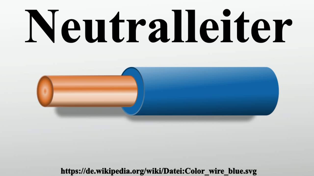 Neutralleiter - YouTube