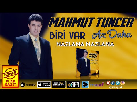 Mahmut Tuncer - Nazlana Nazlana (Official Audio)