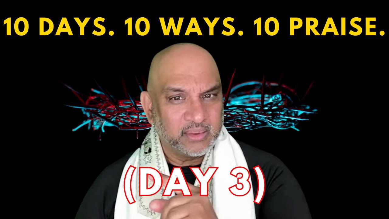 10 DAYS. 10 WAYS. 10 PRAISE. Day 3: The Lifting of Hands - YouTube