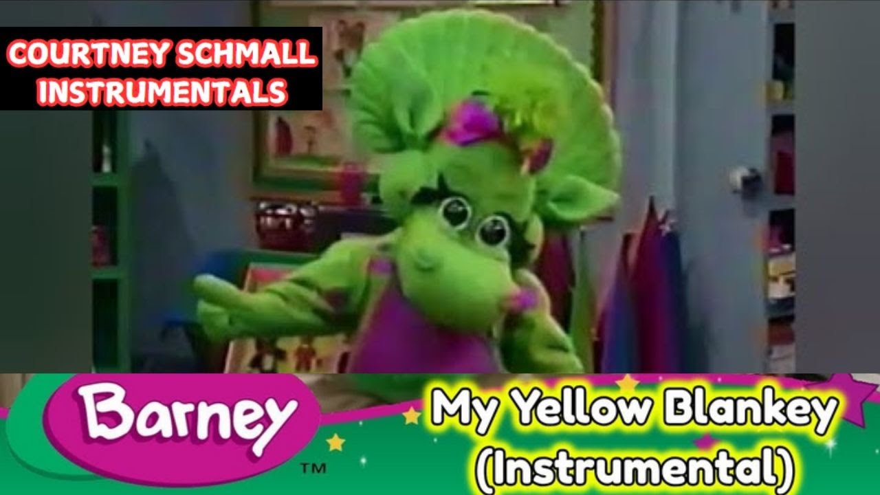Barney: My Yellow Blankey (Instrumental) - YouTube