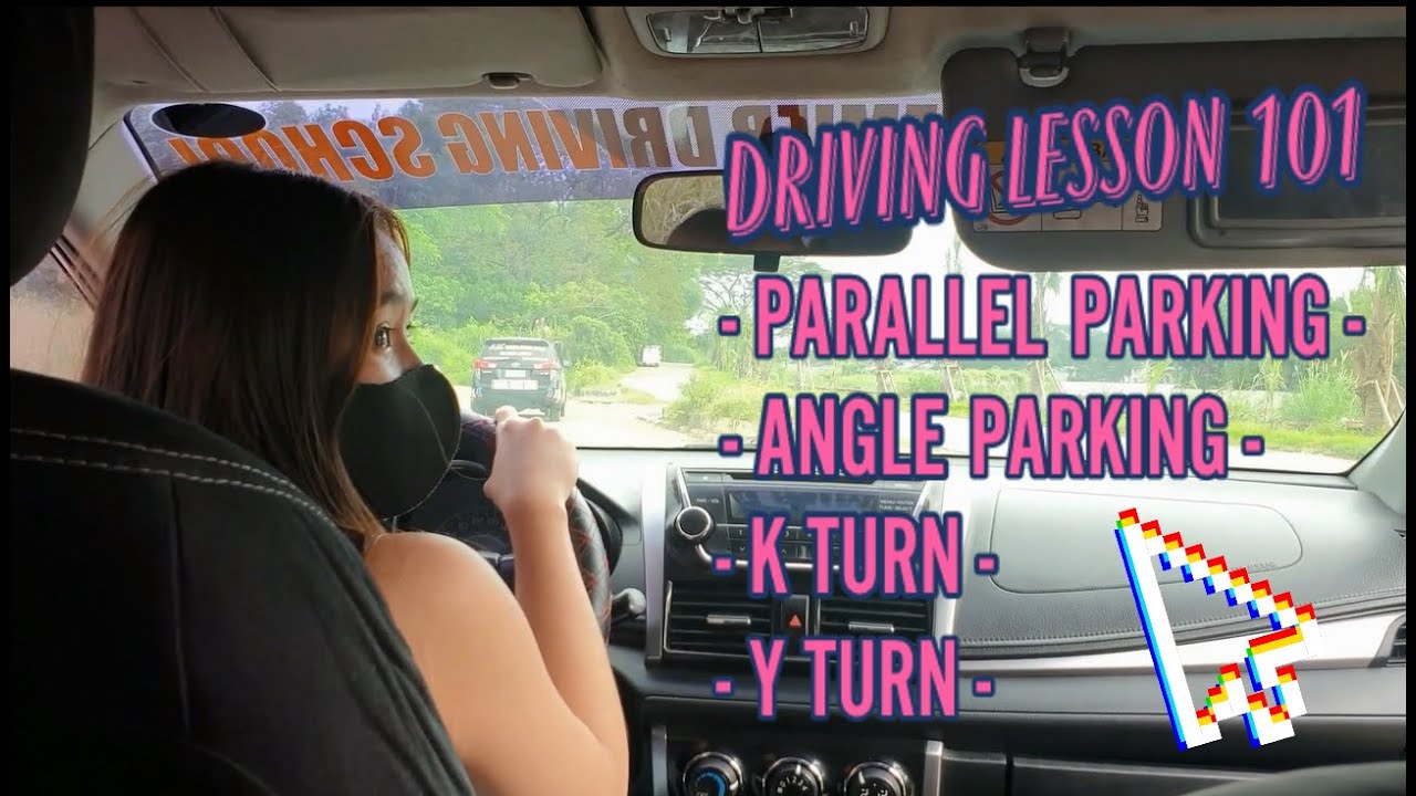 DRIVING LESSON DAY 1 PART 2 // PARALLEL PARKING, ANGLE PARKING, K-TURN ...