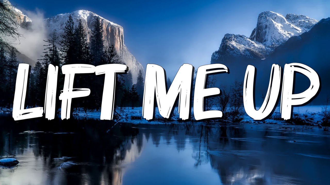 Lift Me Up - Rihanna (Lyrics) - YouTube