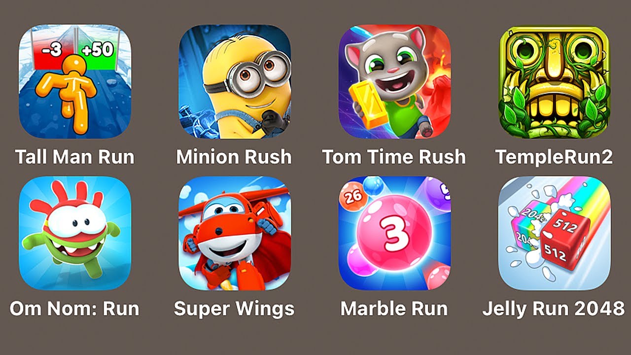 1 Tall Man Run,2 Temple Run 2,3 Jelly Run 2048,4 Minion Rush,5 Om Nom Run,6 Marble Run,7 Super ...