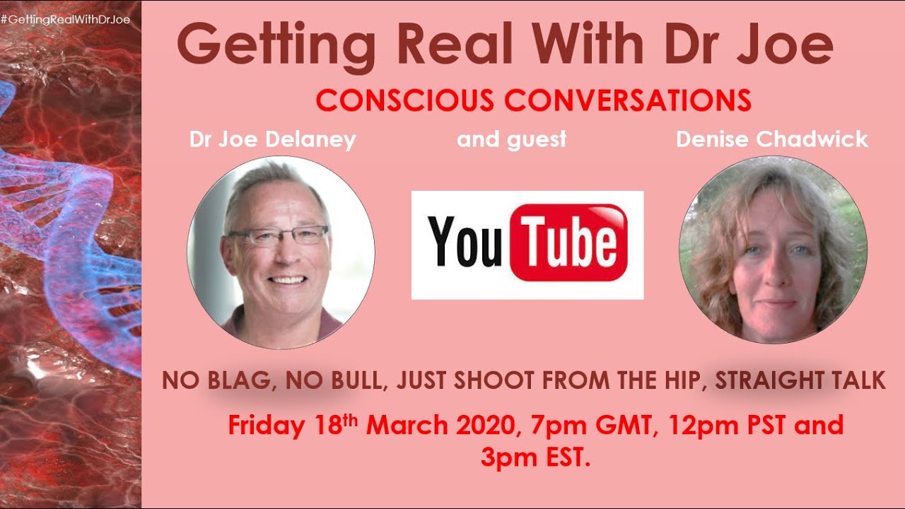 #GettingRealWithDrJoe and Denise Chadwick - YouTube