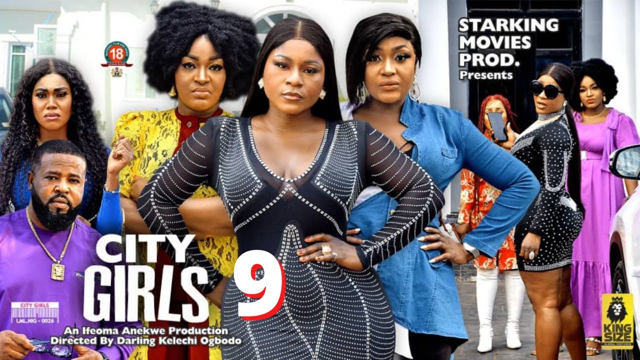 CITY GIRLS 9 - DESTINY ETIKO CHA-CHA EKE LIZZY GOLD (NEW MOVIE) 2022 ...