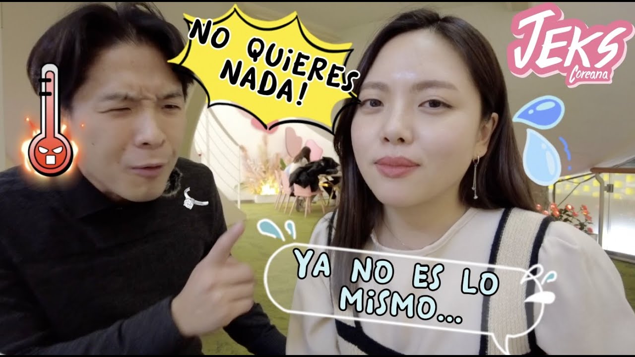 LAS PELEAS CON MI NOVIO... YA NO ES LO MISMO - JEKS FT. JIN Coreanos vlog #3 - YouTube