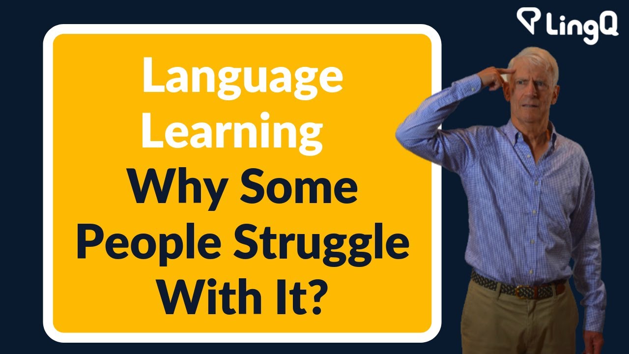 Language Learning - Why Some People Struggle With It? - YouTube