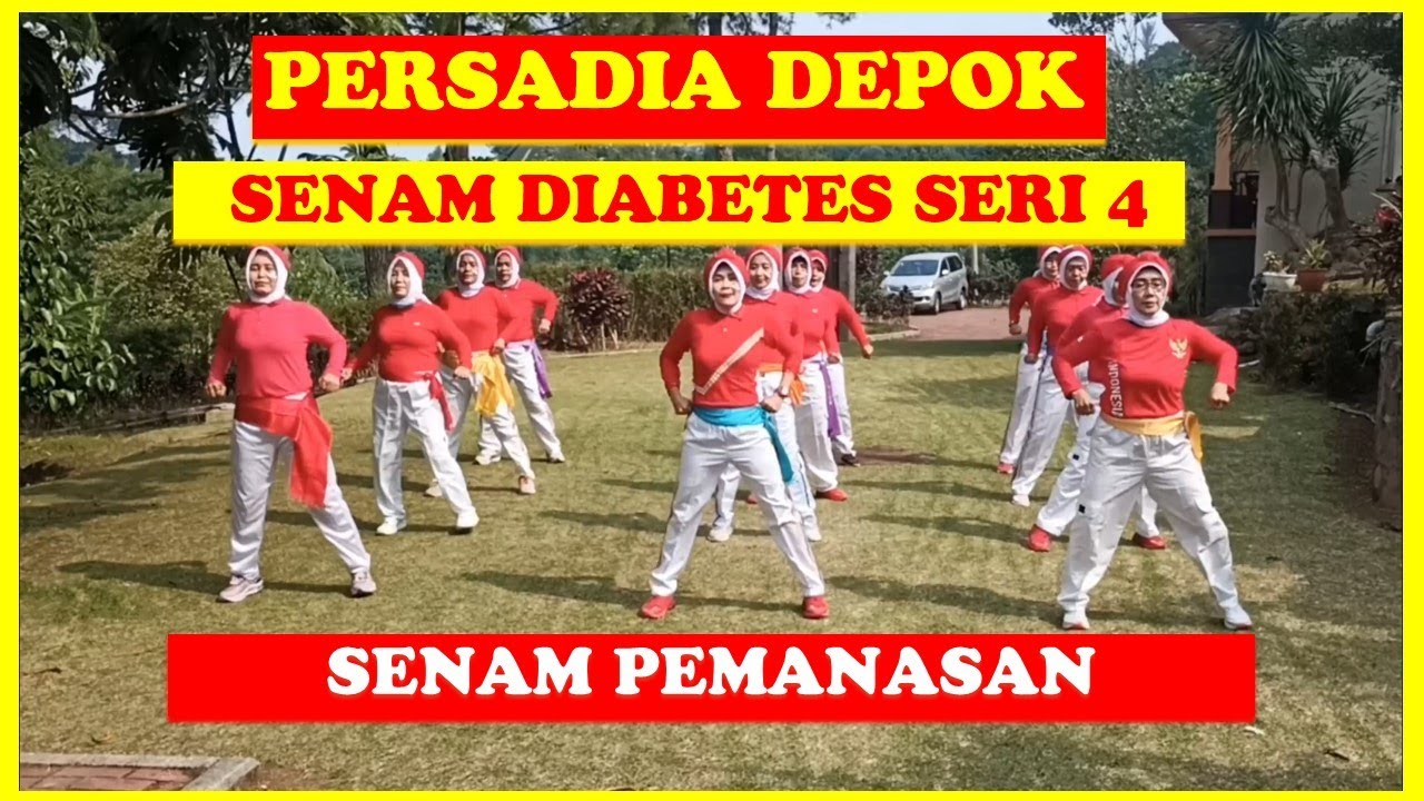 PERSADIA DEPOK - SENAM DIABETES SERI 4\\SENAM PEMANASAN\\TERBARU - YouTube