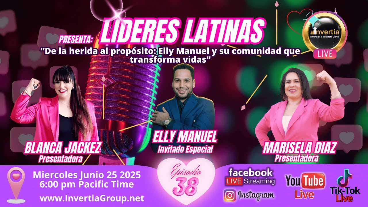 🔥INVERTIA PRESENTA: "LÍderes Latinas" ep.38 | 💥Elly Manuel💳🏆 - YouTube