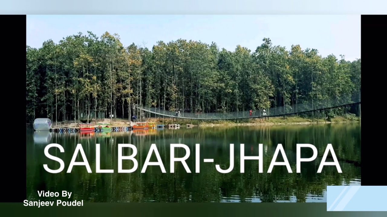 Salbari Jhapa || Beautiful place of Jhapa || Eastern part of nepal ...