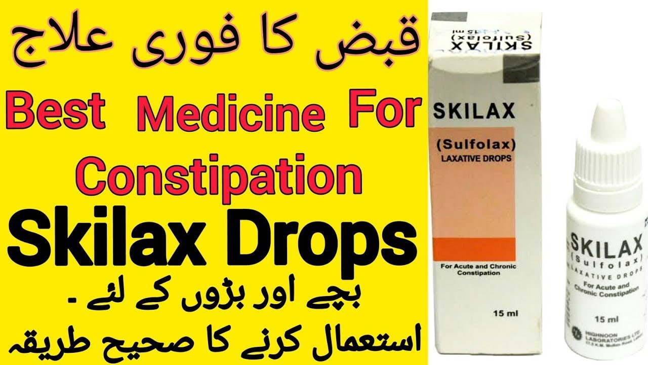 Skilax Drops For Constipation | Qabaz Ko Khtam Krny K Liy Best Drops ...