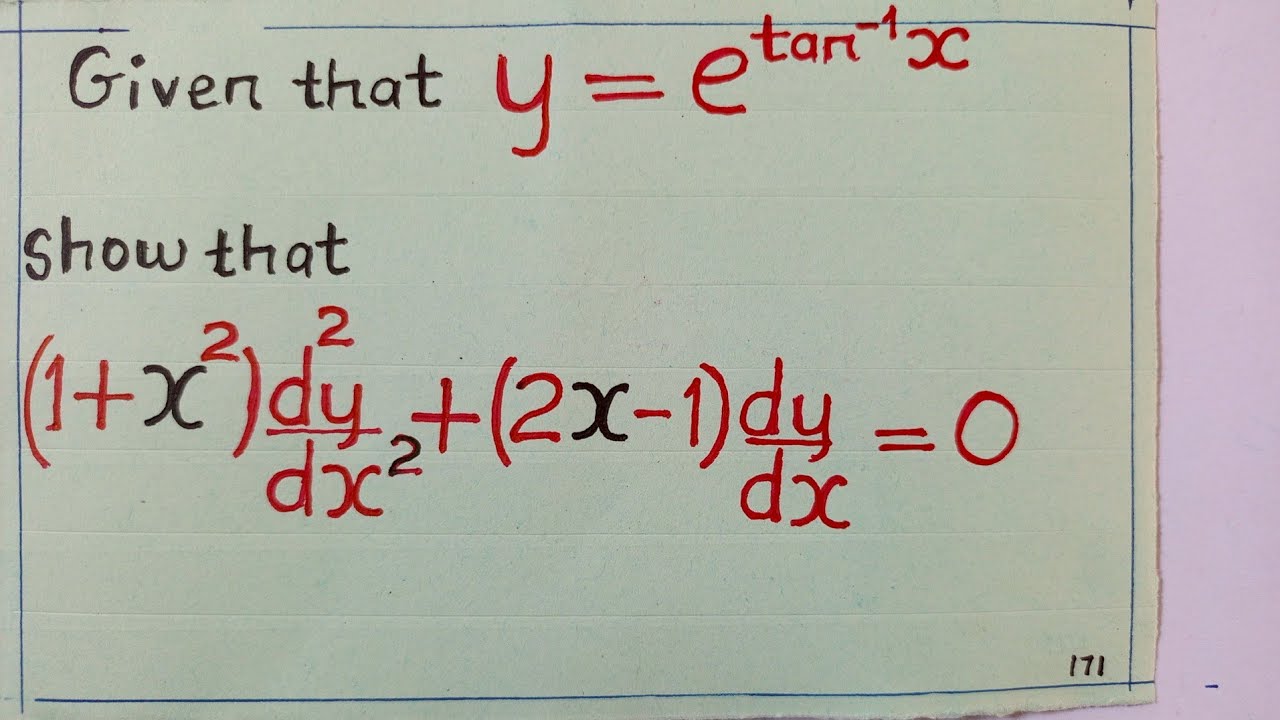 Second Order Differential Equation of y = e^tan inverse (x) - YouTube