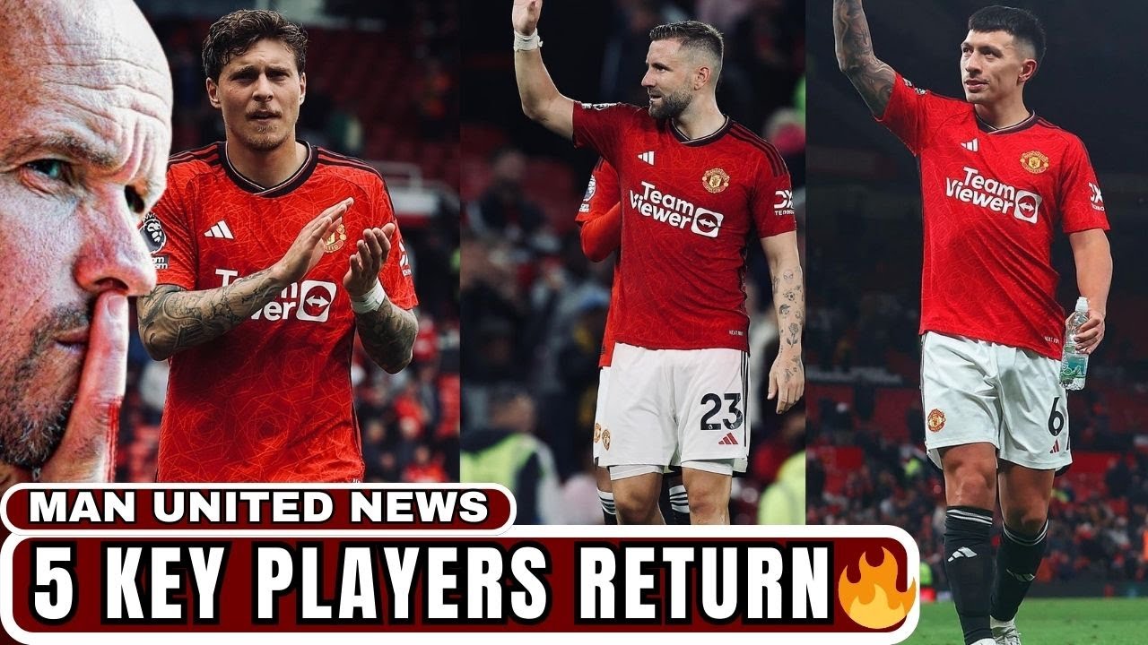 5 Key Players To Return Ahead Of Burnley! Man United News - YouTube