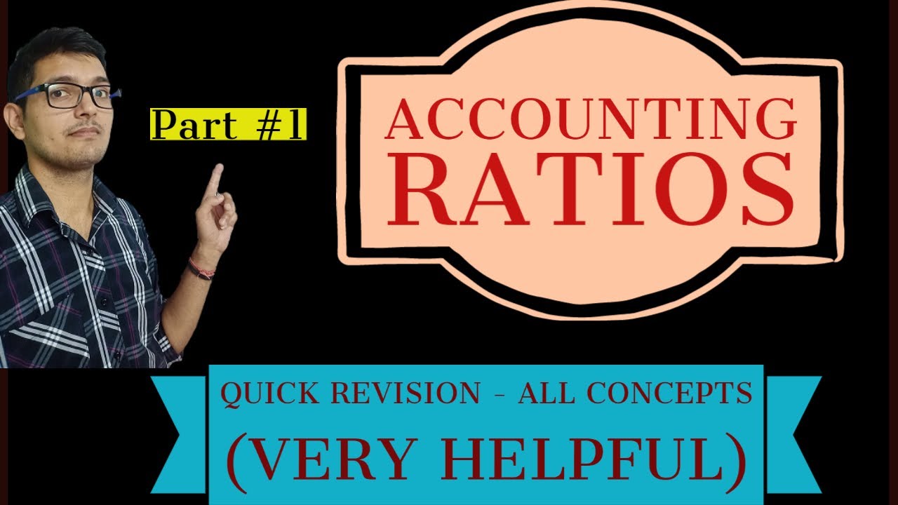 Accounting Ratios - Class XII - Part @ 1 - Quick Revision - YouTube