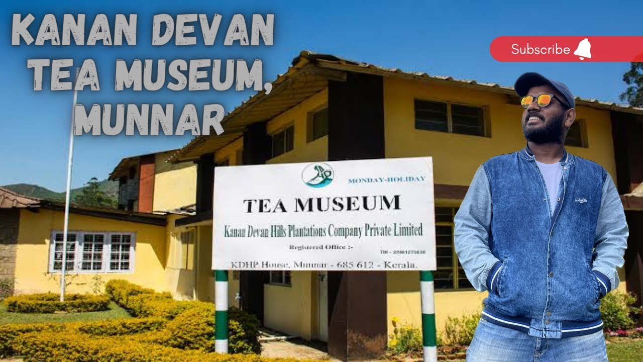 Kerala in Monsoon | Experience the Legacy of Tea at Kanan Devan Hill ...