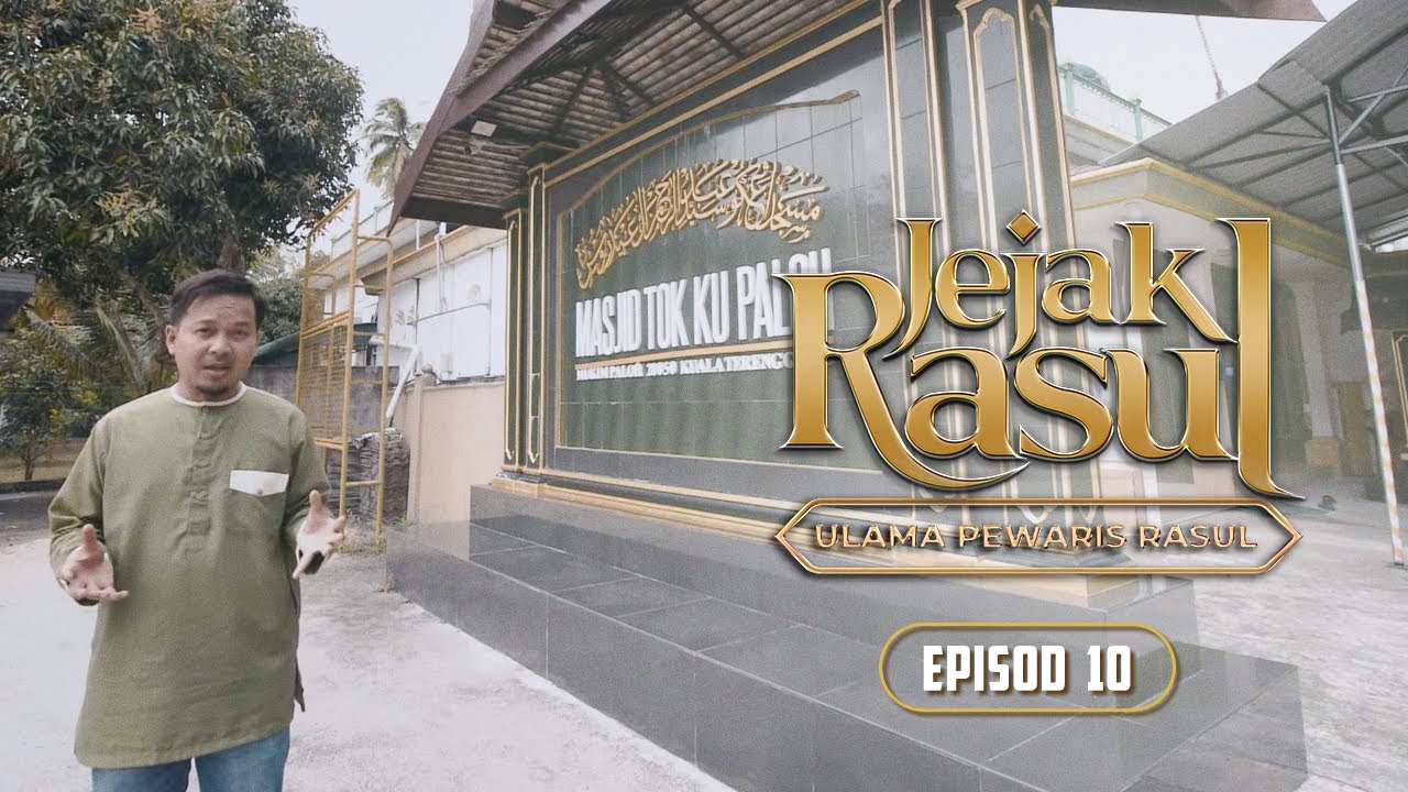 Jejak Rasul : Ulama Pewaris Rasul (2021) | Episod 10 - YouTube