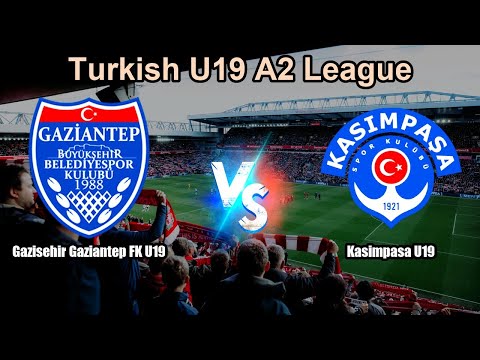 Gazisehir Gaziantep FK U19 vs Kasimpasa U19 Live Score Turkish U19 A2 League