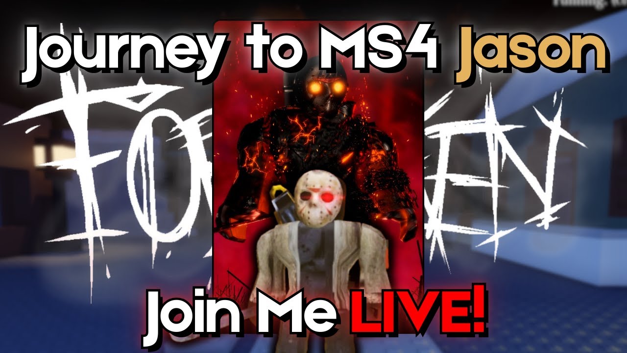 Journey To MS4 JASON! Join me LIVE! | Roblox Forsaken Livestream - YouTube