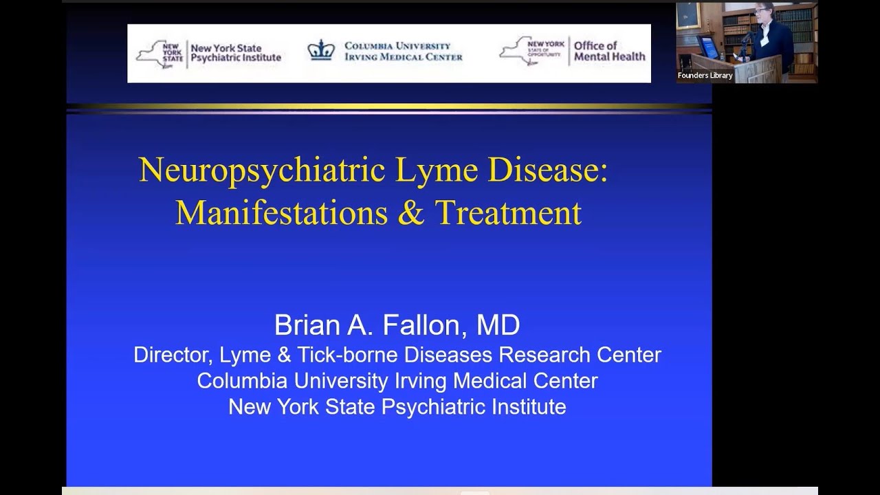 Lyme Summit 10/21/22 - Neuropsychiatric Lyme Disease: Manifestations ...