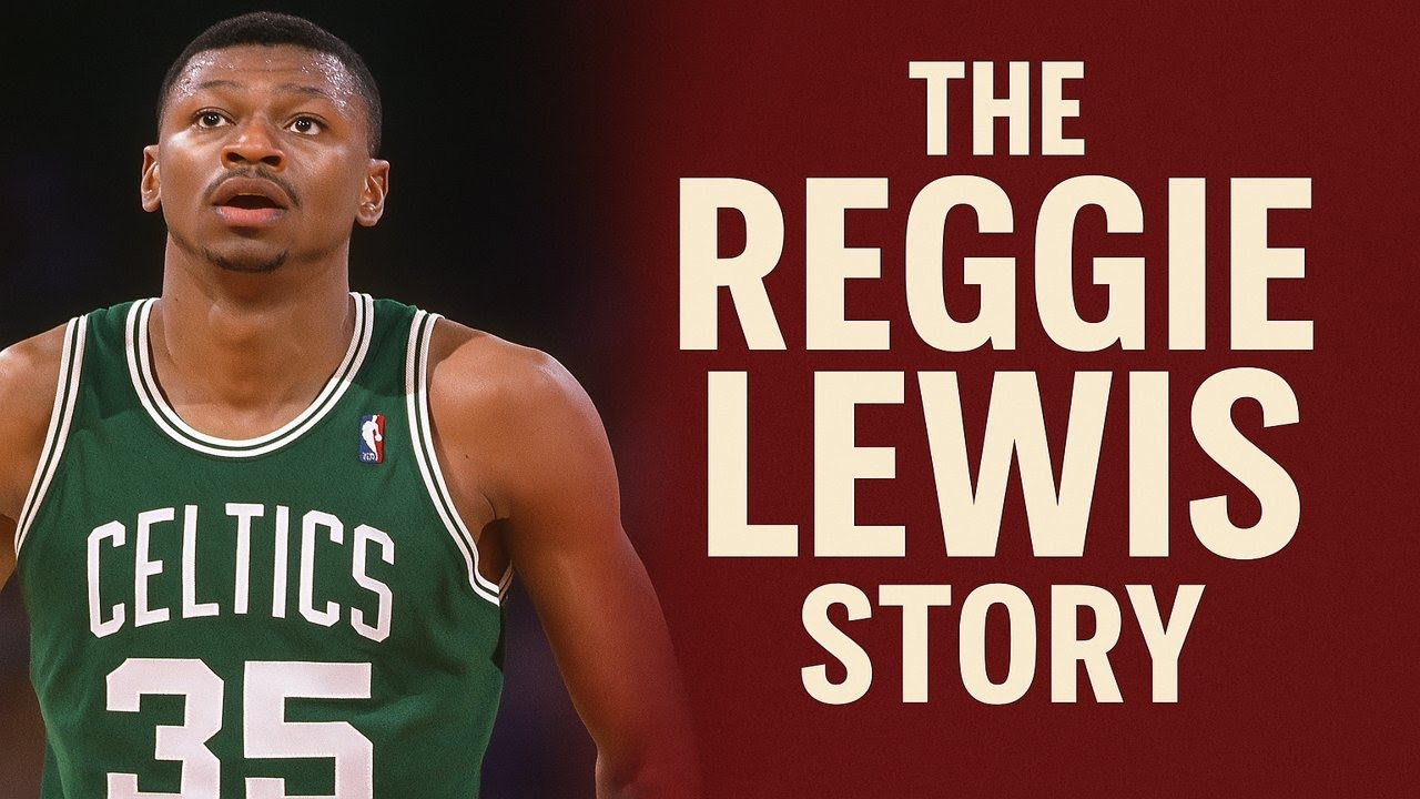 The Tragic Story of Reggie Lewis - YouTube