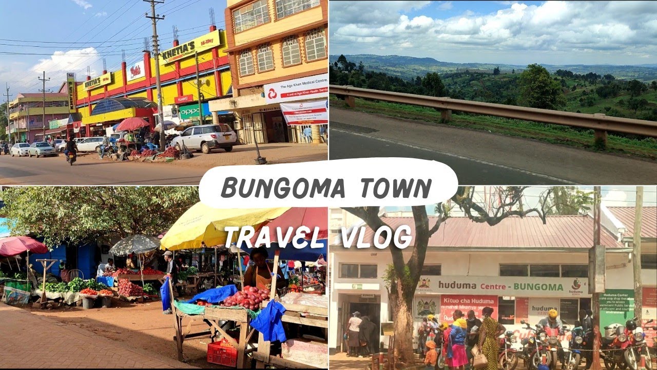 All about Bungoma county/Crusing around Bungoma Town and Market - YouTube