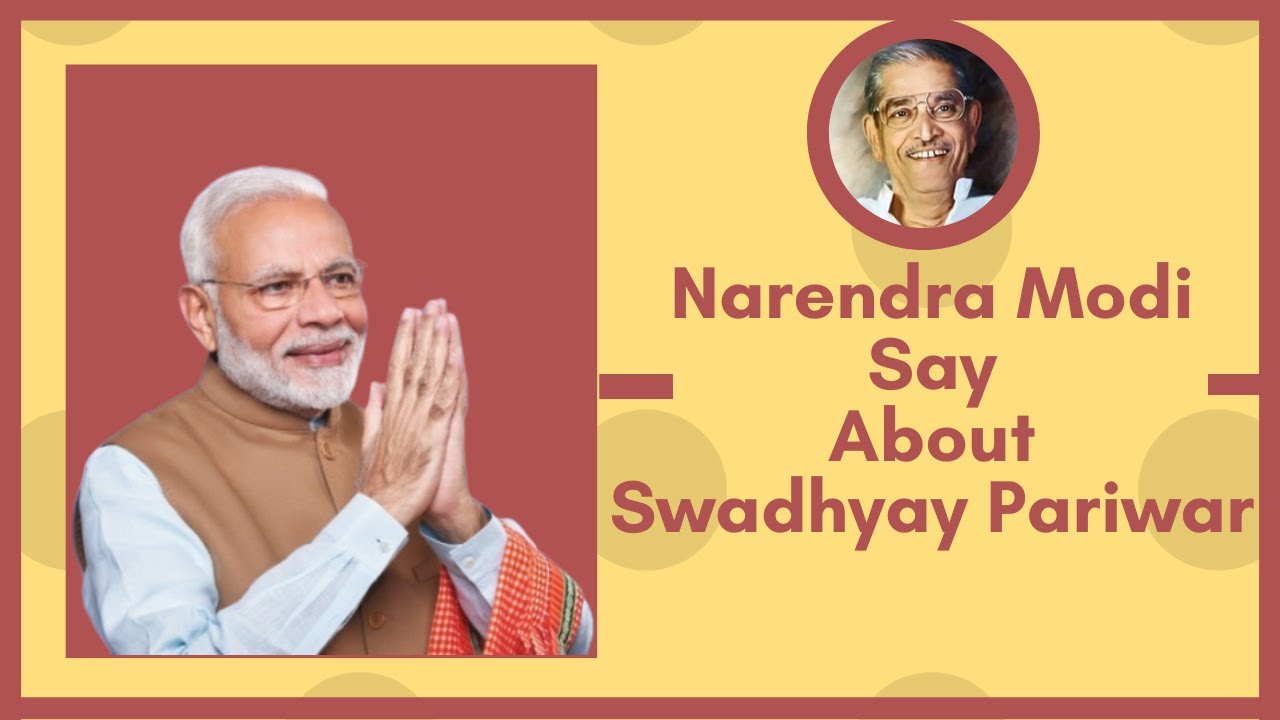 Narendra Modi say about swadhyay pariwar ।Swadhyay Parivar - YouTube