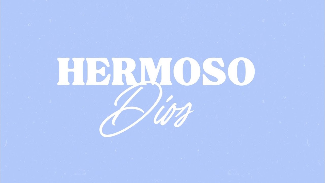 Hermoso Dios - Felipe S. Santos ( Feat. Marcos Brunet, Lucas Conslie ...