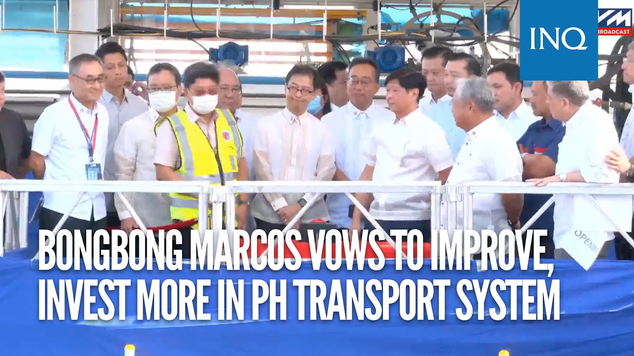 Bongbong Marcos vows to improve, invest more in PH transport system ...