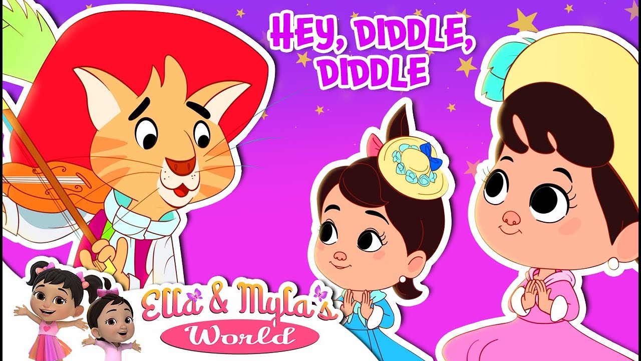 Hey Diddle Diddle Nursery Rhyme | Ella & Myla's World - YouTube