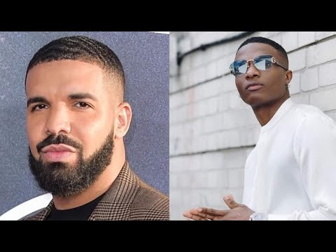 DRAKE NEEDS TO WAKE UP AND THANK WIZKID FOR GIVING HIM THE BIGGEST SONG ...