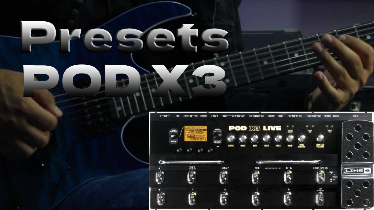Line 6 POD X3 Live l Mis presets Favoritos l Una PEDALERA CON UN SONIDO ...