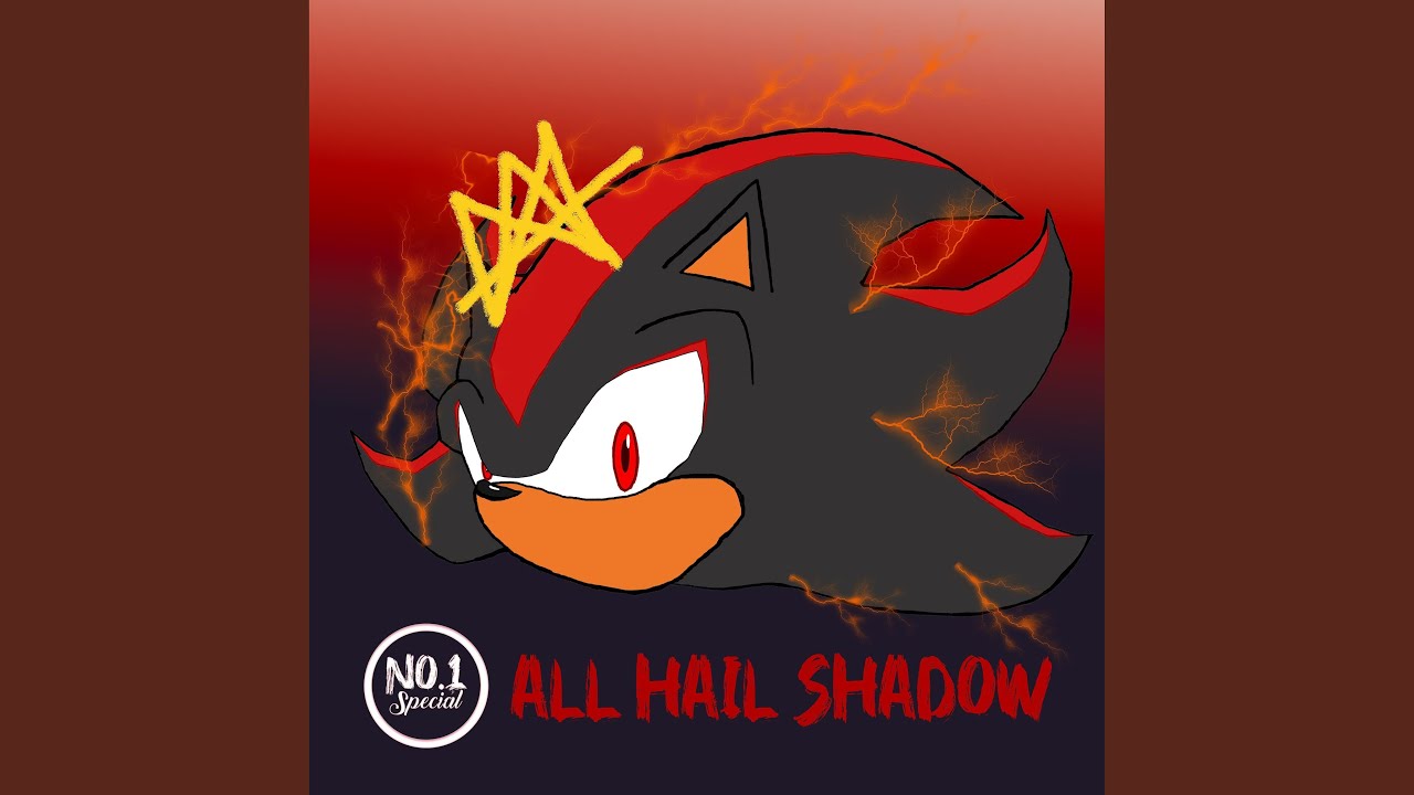 All Hail Shadow - YouTube
