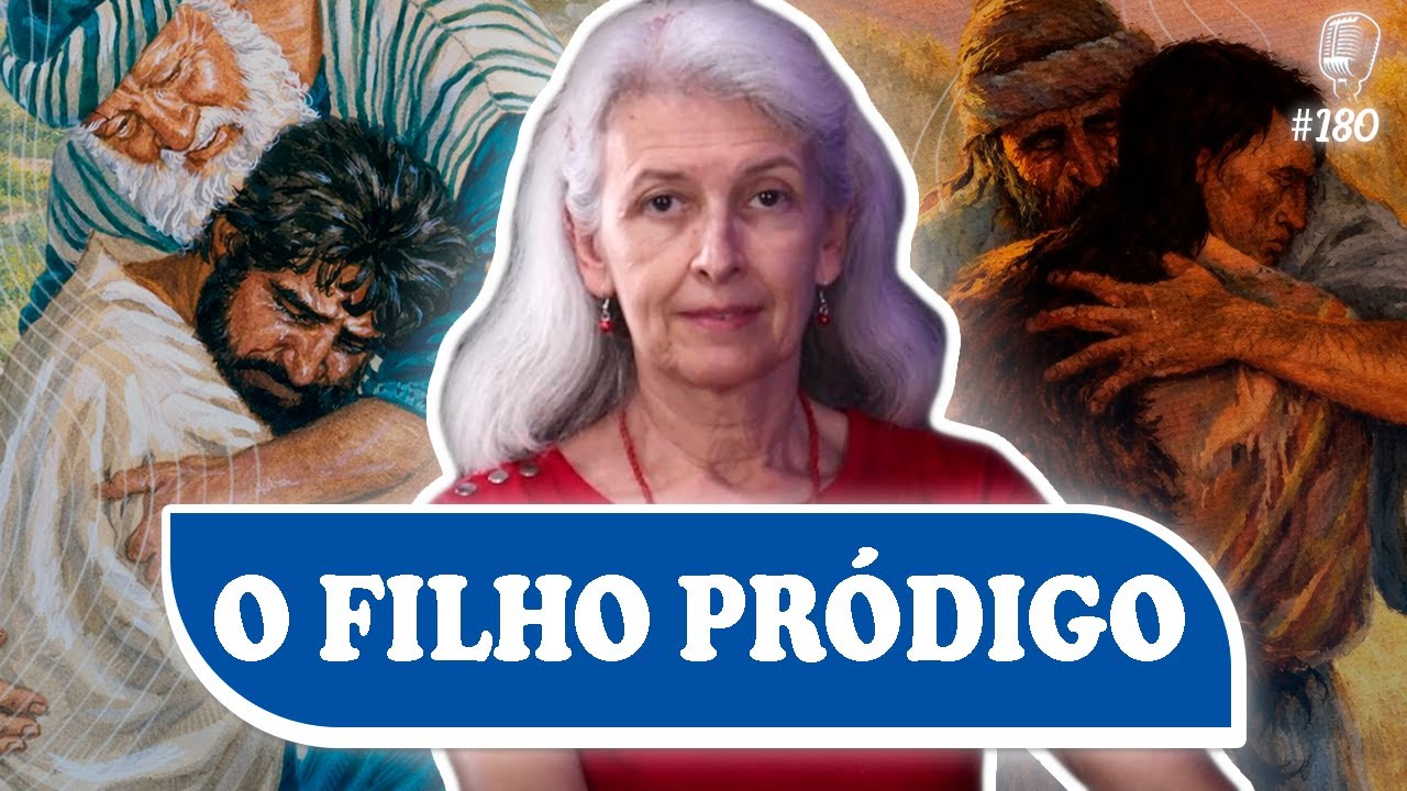 O FILHO PRÓDIGO - Margareth Magalhães - Recomeçar Podcast #180 - YouTube