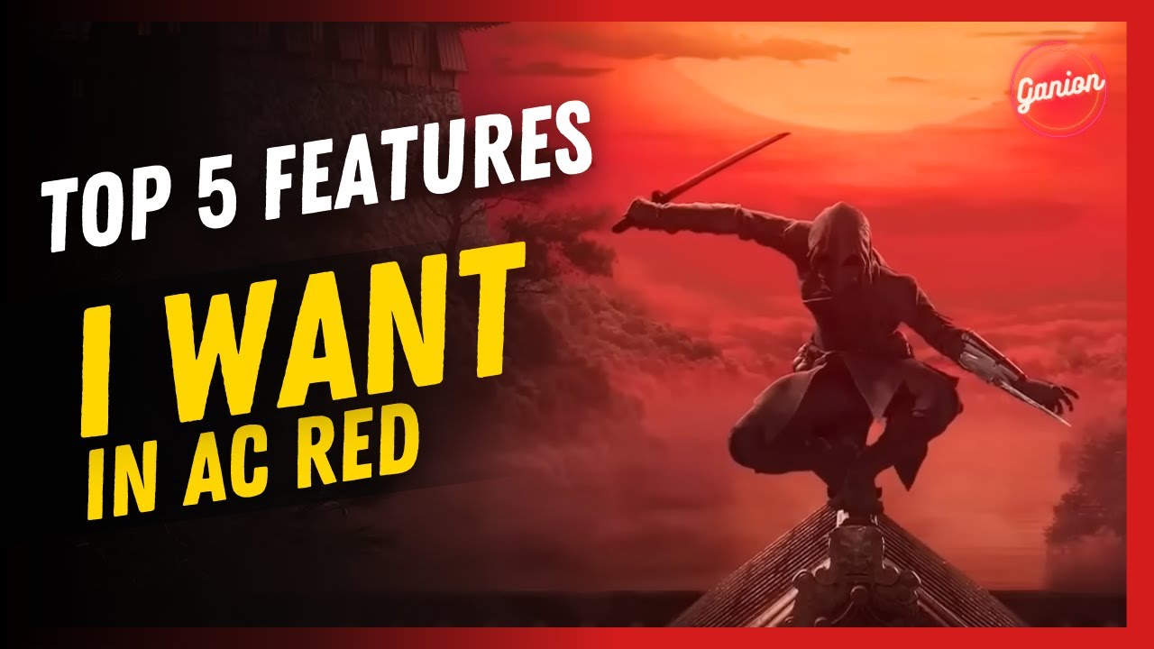 Top 5 Assassin's Creed features that should return in AC Codename Red ...
